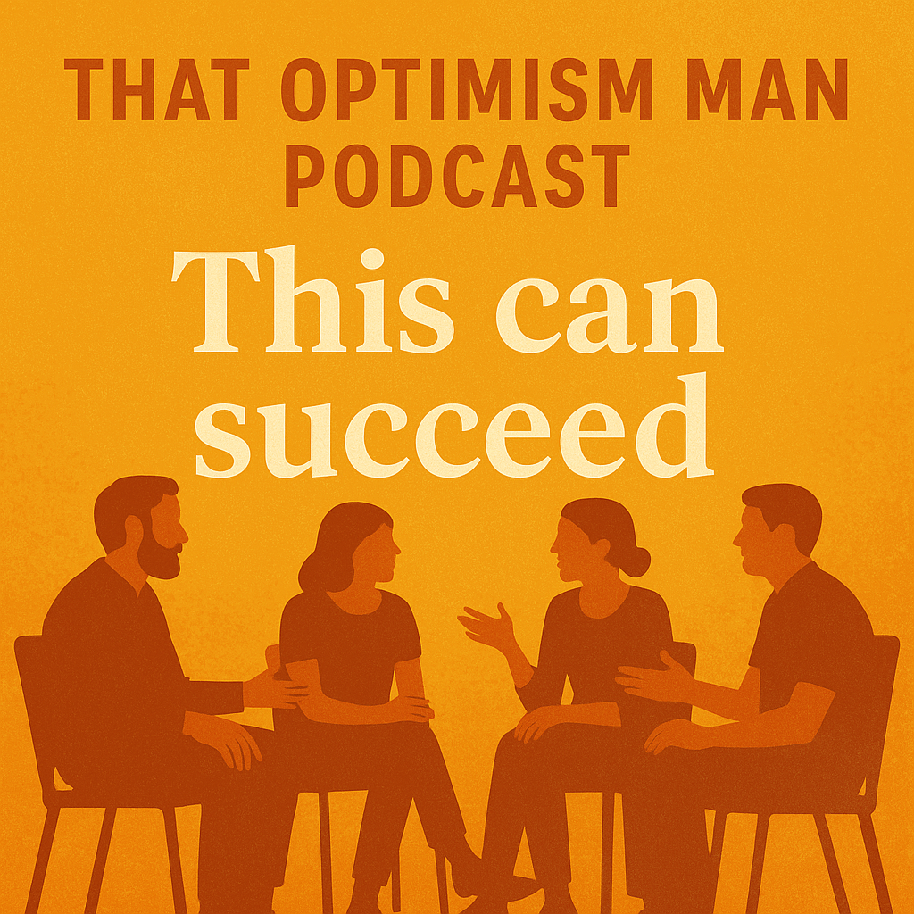 This Can Succeed: Optimism, Story & Self Reliance with Angus Fletcher